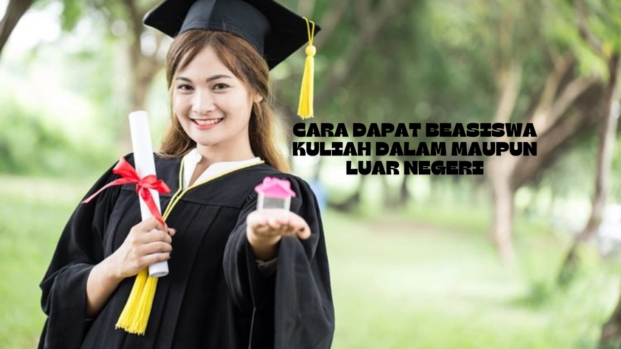 Cara Dapat Beasiswa Kuliah Dalam Negeri Maupun Luar Negeri - Universitas Tridharma