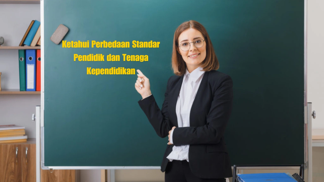 Ketahui Perbedaan Standar Pendidik dan Tenaga Kependidikan - Universitas Tridharma